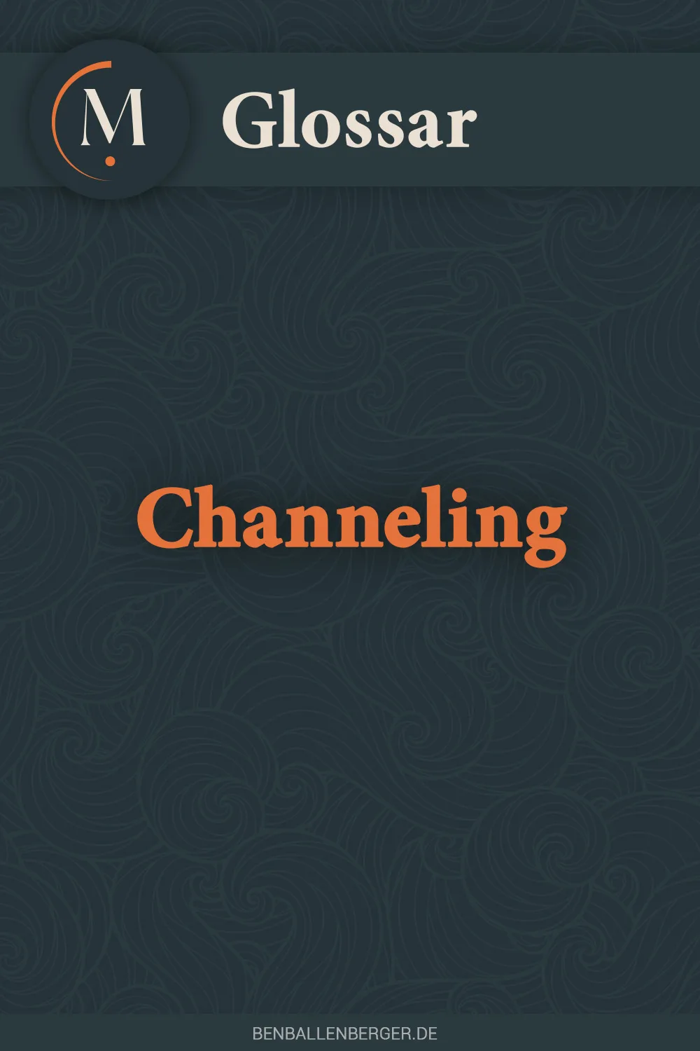 Channeling – Botschaften aus der geistigen Welt empfangen